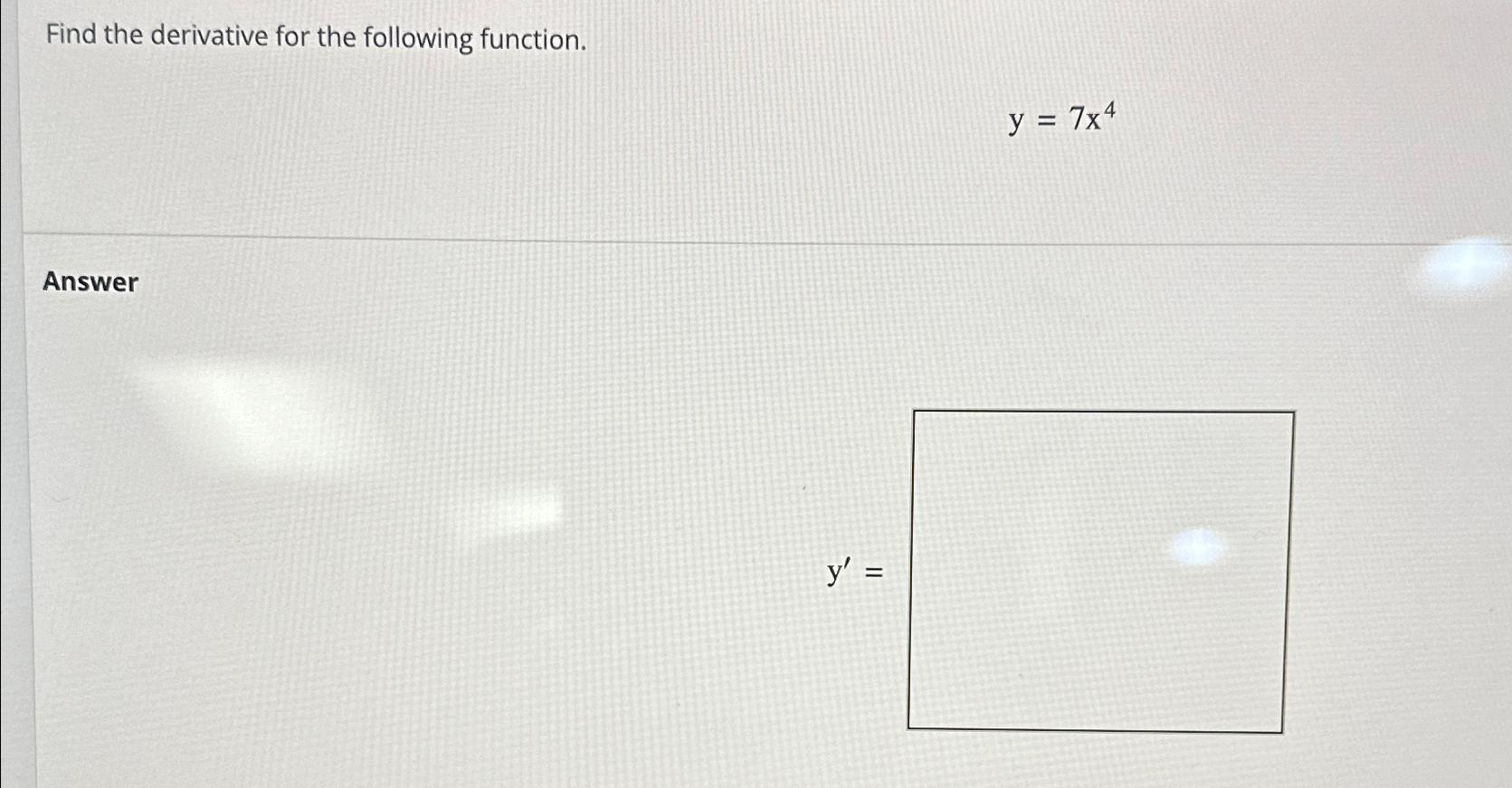 Solved Find the derivative for the following | Chegg.com