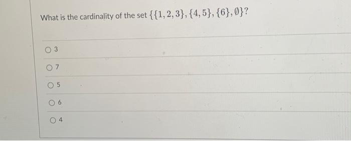 Solved What is the cardinality of the set | Chegg.com
