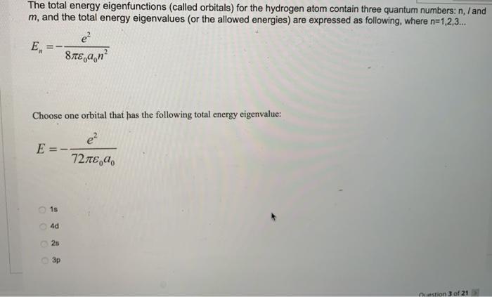 Solved The total energy eigenfunctions (called orbitals) for | Chegg.com