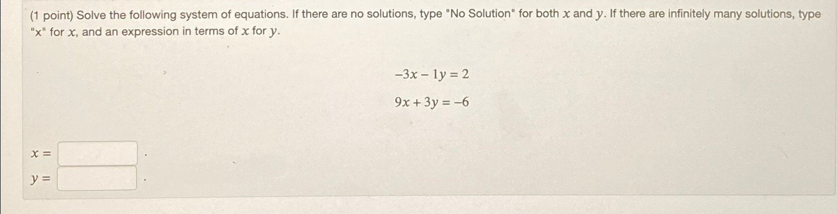 Solved (1 ﻿point) ﻿Solve the following system of equations. | Chegg.com