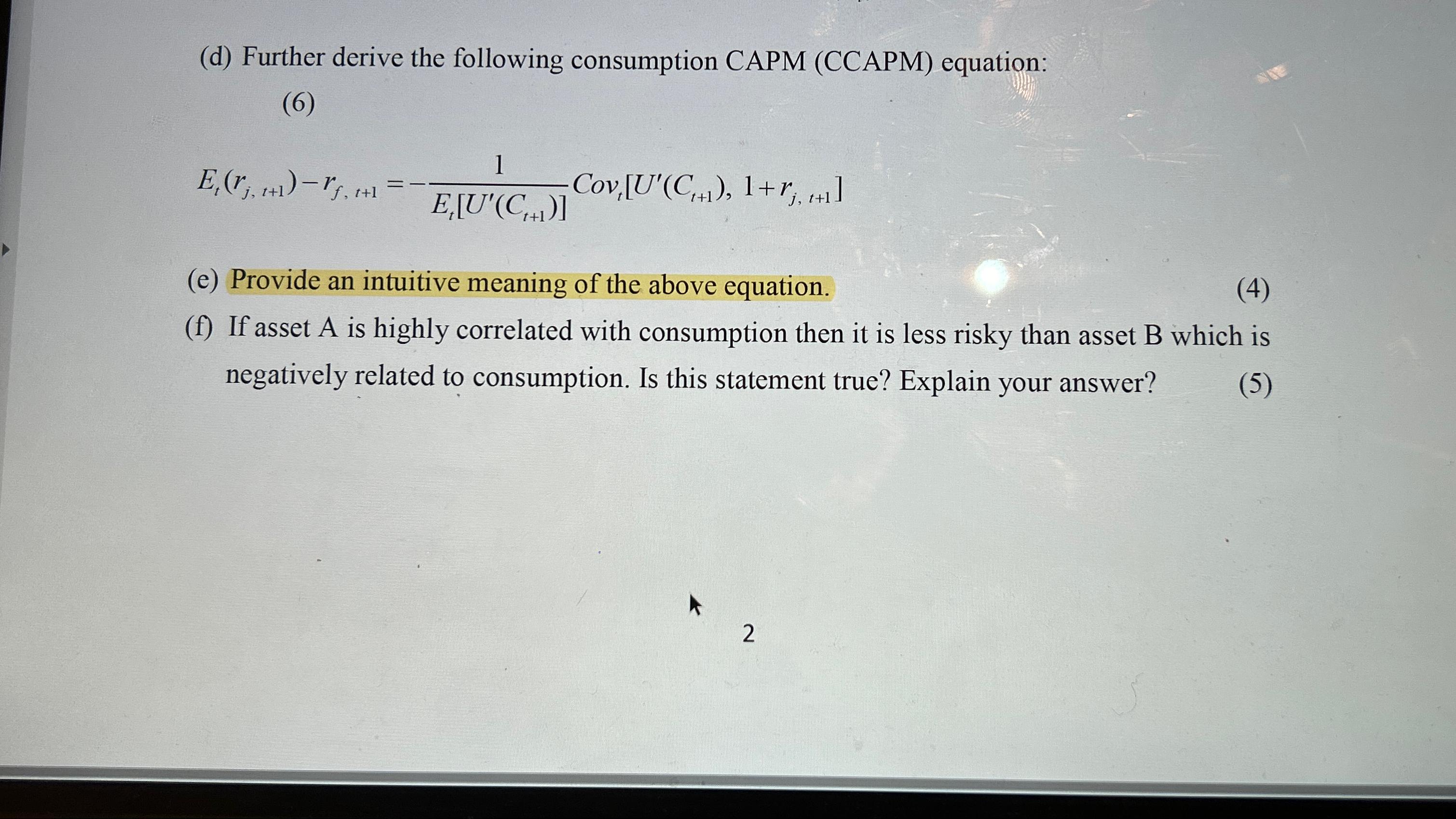 Solved (d) ﻿Further derive the following consumption CAPM | Chegg.com