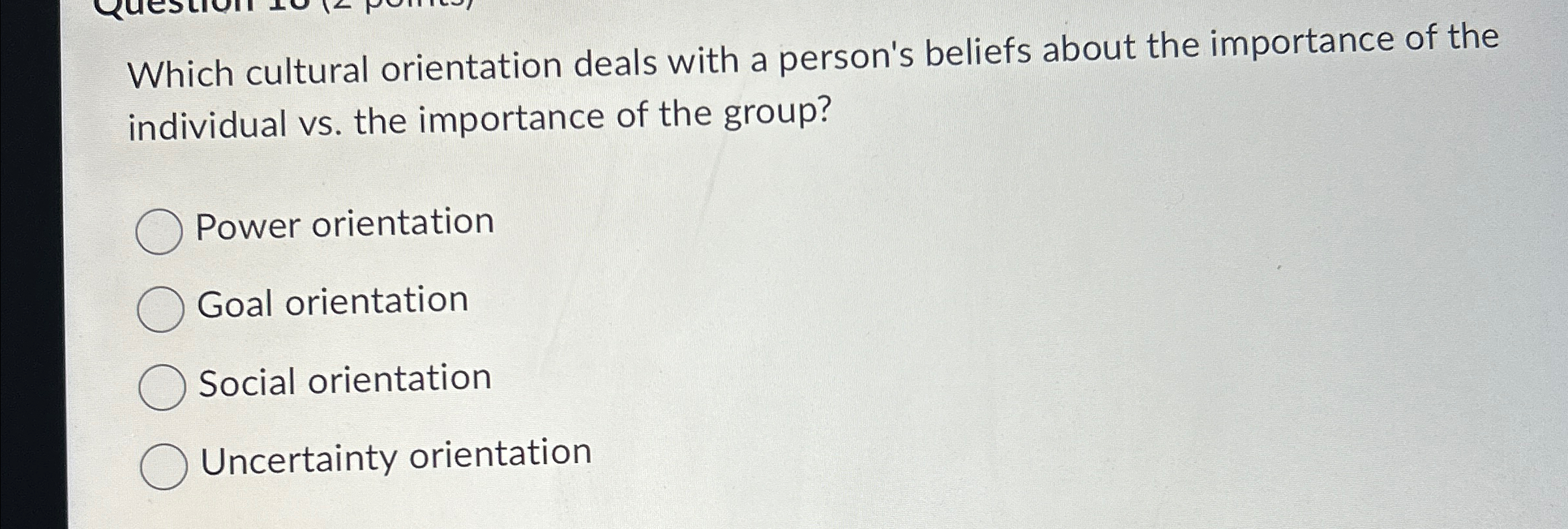 Solved Which cultural orientation deals with a person's | Chegg.com