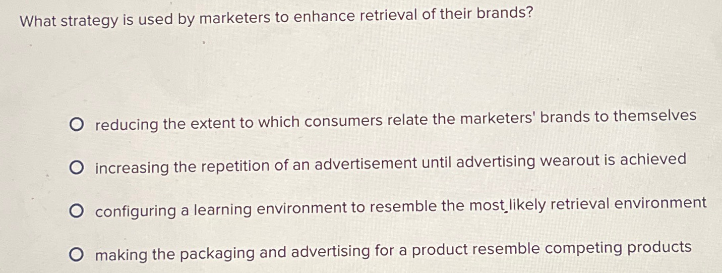 Solved What strategy is used by marketers to enhance | Chegg.com