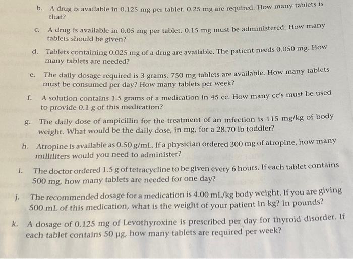 Solved b. A drug is available in 0.125mg per tablet. 0.25mg | Chegg.com