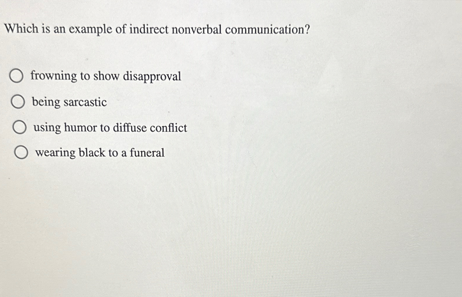 Solved Which is an example of indirect nonverbal | Chegg.com