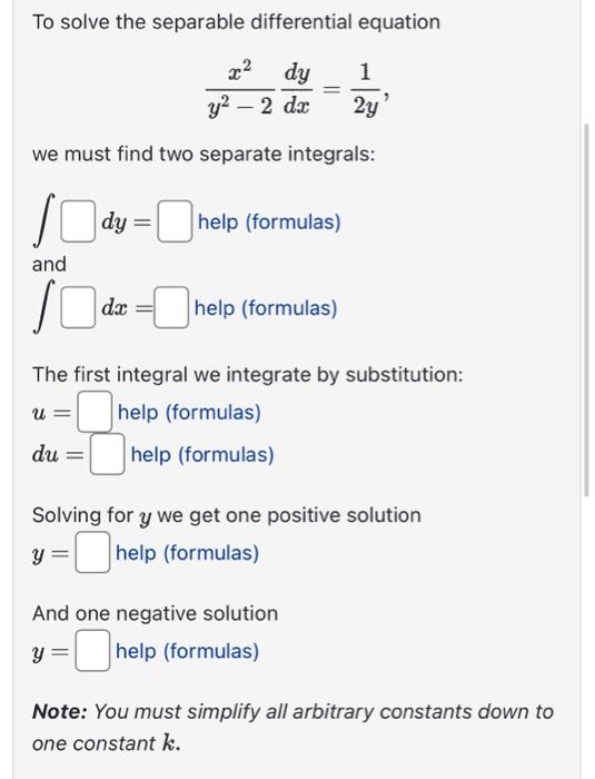 Solved To solve the separable differential equation | Chegg.com