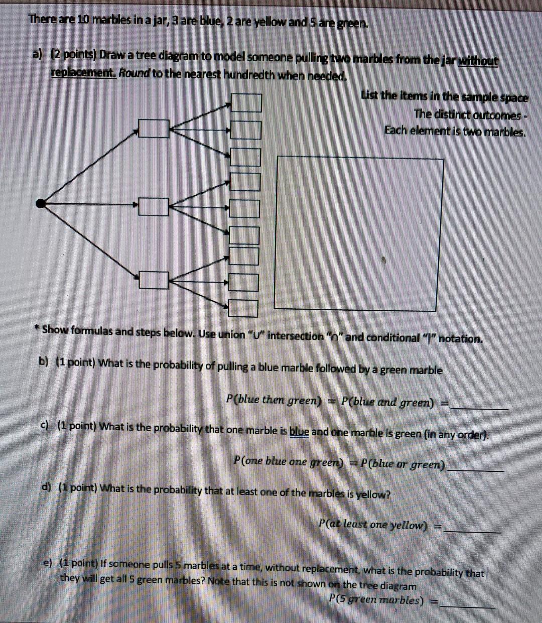 Solved There are 10 marbles in a jar, 3 are blue, 2 are | Chegg.com