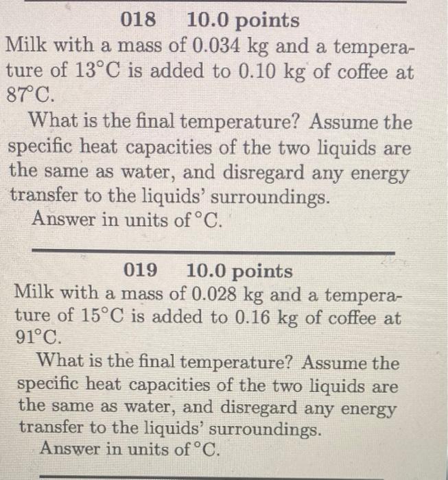 Solved 01810.0 points Milk with a mass of 0.034 kg and a | Chegg.com