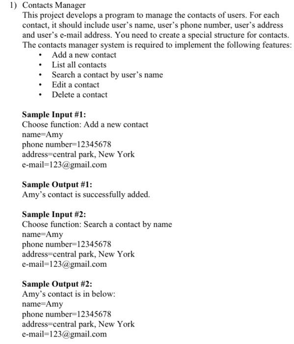 Solved 1) Contacts Manager This project develops a program | Chegg.com