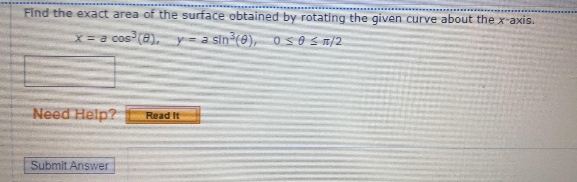 Solved Find the exact area of the surface obtained by | Chegg.com