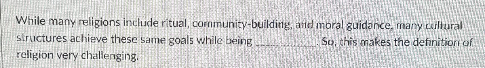 Solved While many religions include ritual, | Chegg.com