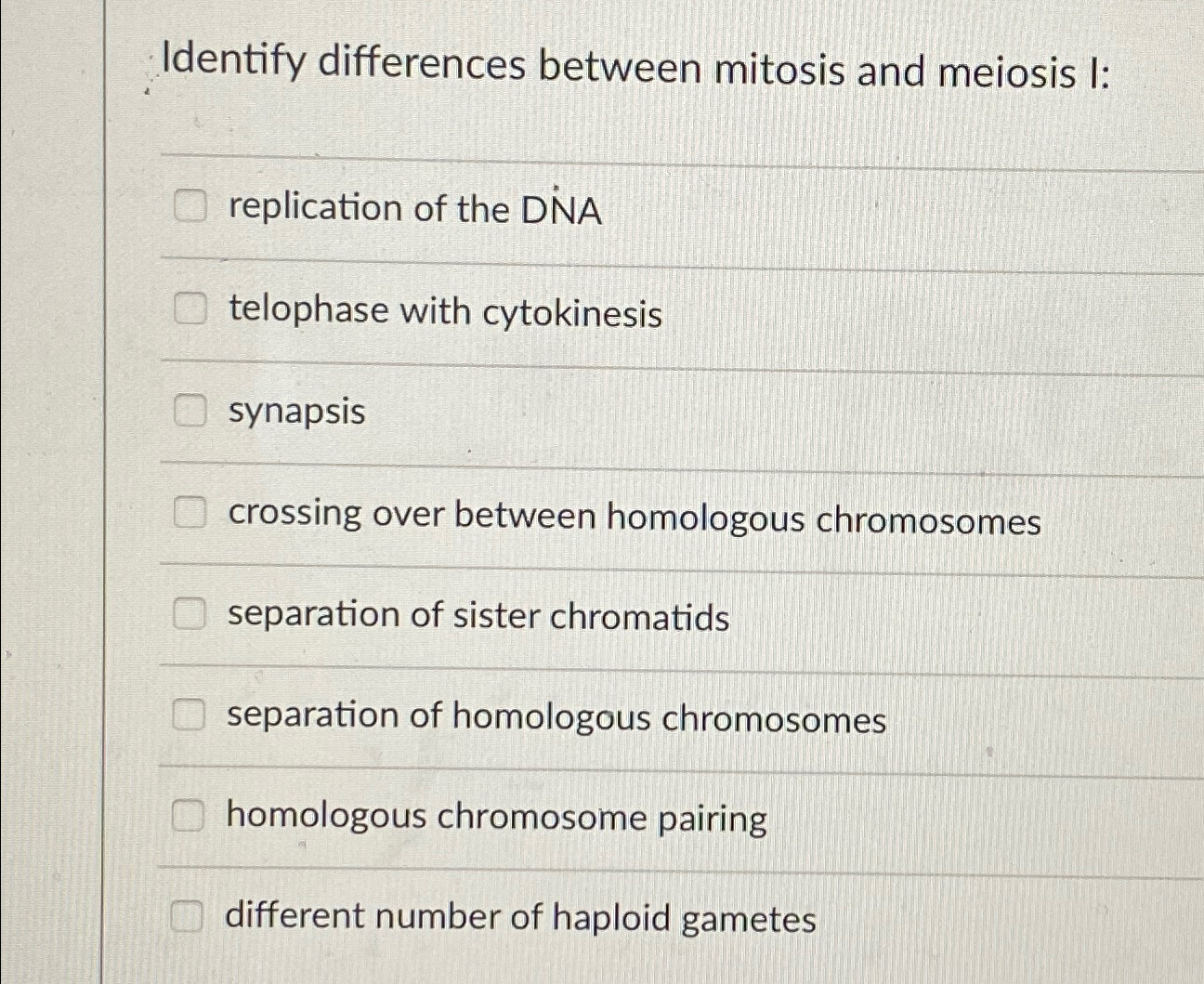 Solved Identify differences between mitosis and meiosis | Chegg.com