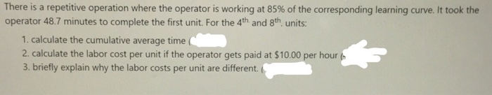 Solved There is a repetitive operation where the operator is | Chegg.com