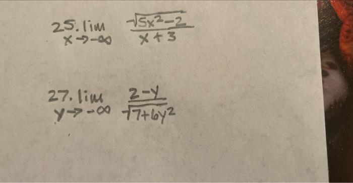 Solved 25.limx→−∞x+35x2−2 27.limy→→∞7+6y22−y | Chegg.com