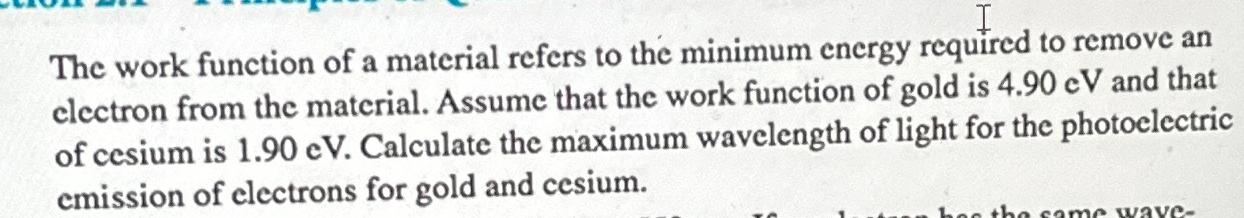 Solved The work function of a material refers to the minimum | Chegg.com