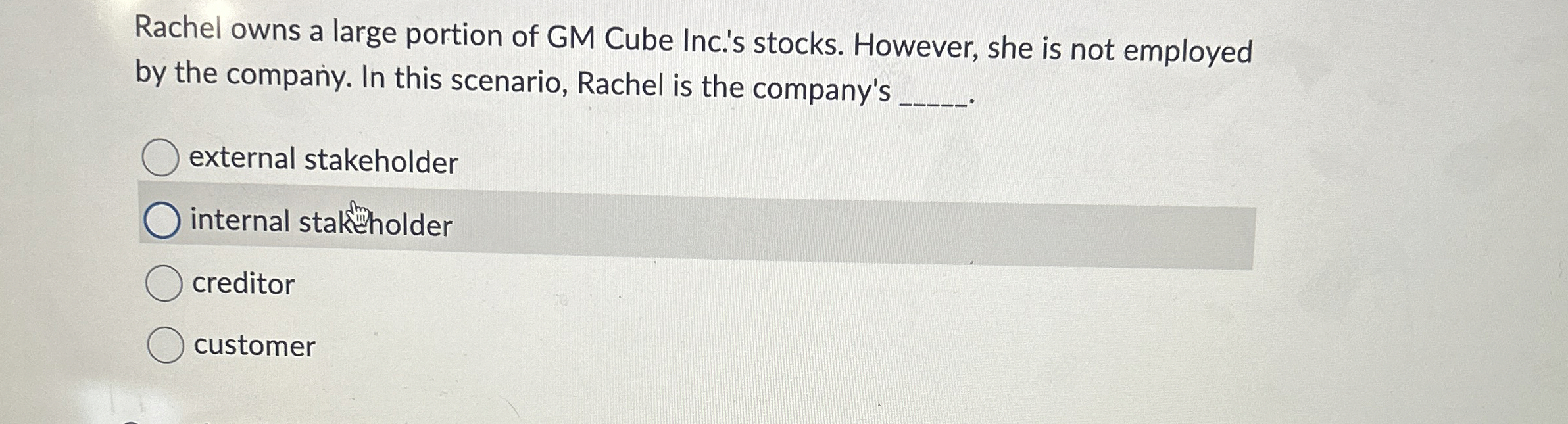 Solved Rachel owns a large portion of GM Cube Inc.'s stocks. | Chegg.com
