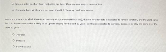 Solved Given the indicated maturities listed in the | Chegg.com