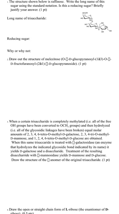 Solved The structure shown below is raffinose. Write the | Chegg.com
