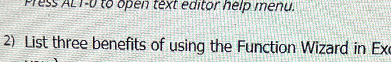 Solved List three benefits of using the Function Wizard in | Chegg.com