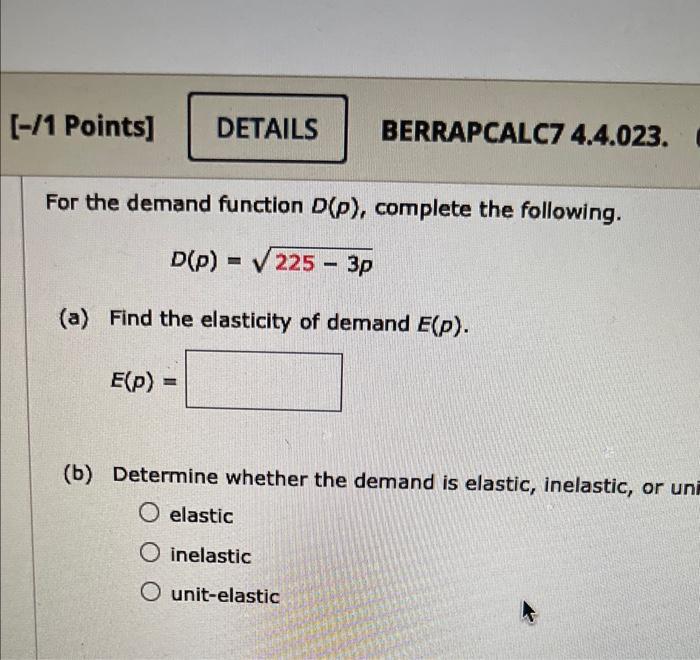 Solved For the demand function D(p), complete the following. | Chegg.com