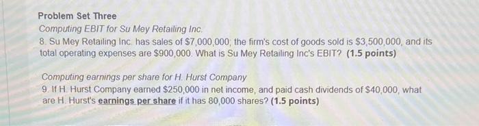 Solved Problem Set Three Computing EBIT for Su Mey Retailing | Chegg.com