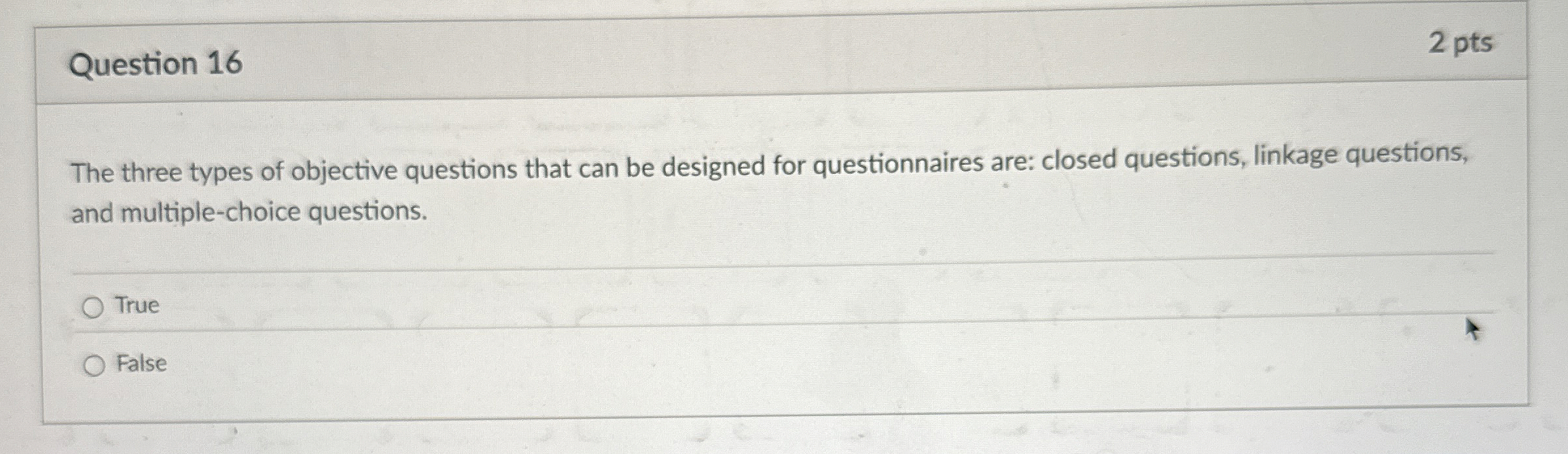Solved Question 16The three types of objective questions | Chegg.com