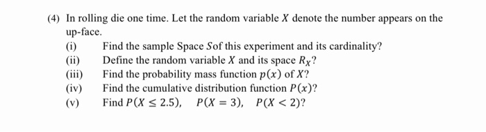 Solved (4) In rolling die one time. Let the random variable | Chegg.com
