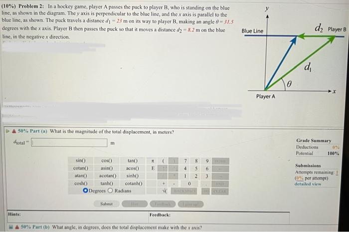 Solved (10%) Problem 2: In a hockey game, player A passes | Chegg.com Solved (10%) Problem 2: In a hockey game, player A passes | Chegg.com