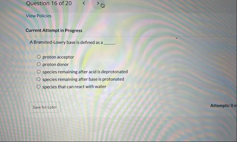 Solved Question 16 ﻿of 20View PoliciesCurrent Attempt in | Chegg.com