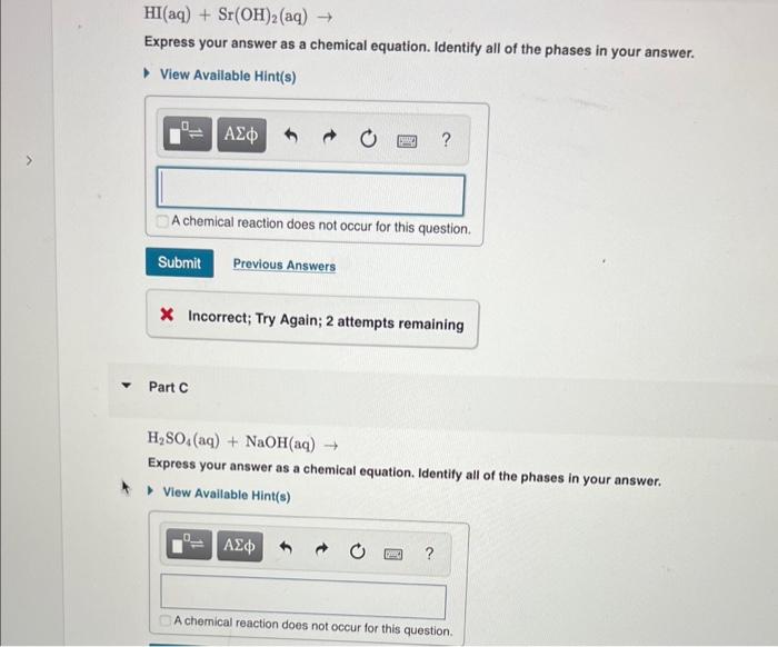 Solved HI(aq)+Sr(OH)2(aq)→ Express your answer as a chemical | Chegg.com