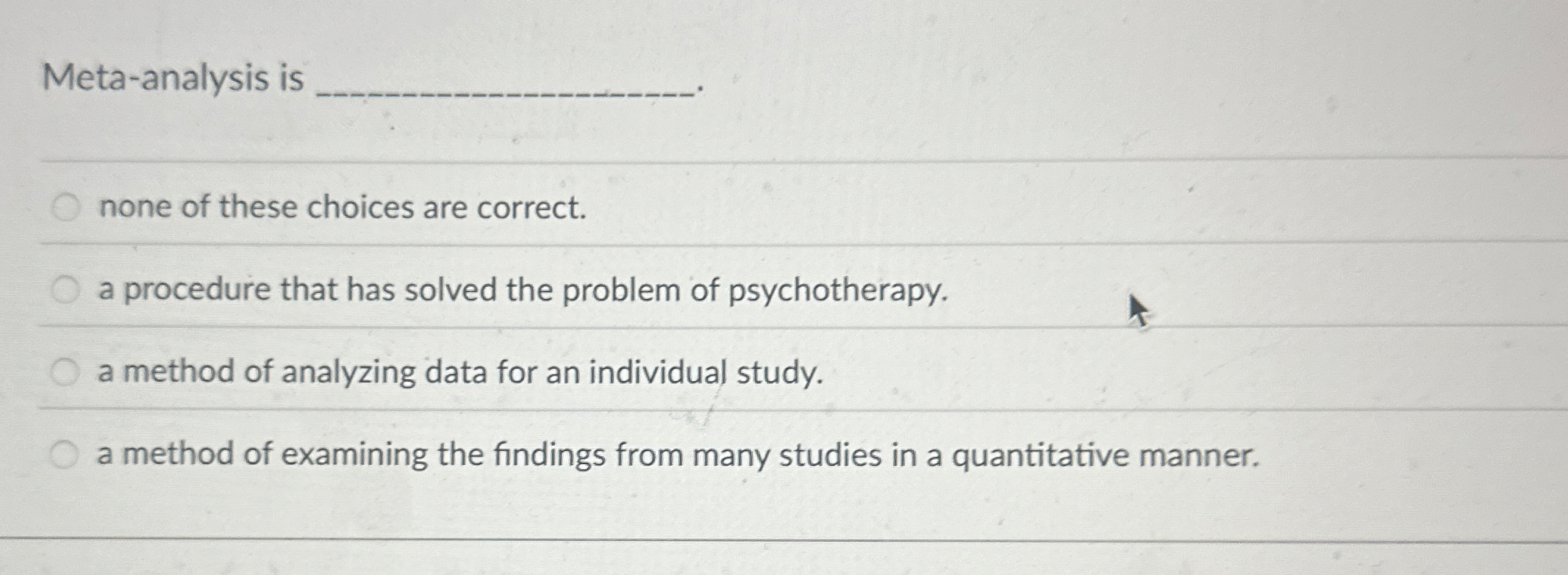 Solved Meta-analysis isnone of these choices are correct.a | Chegg.com
