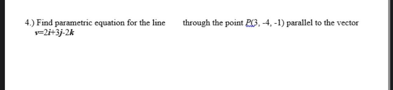Solved 4.) ﻿Find parametric equation for the line through | Chegg.com