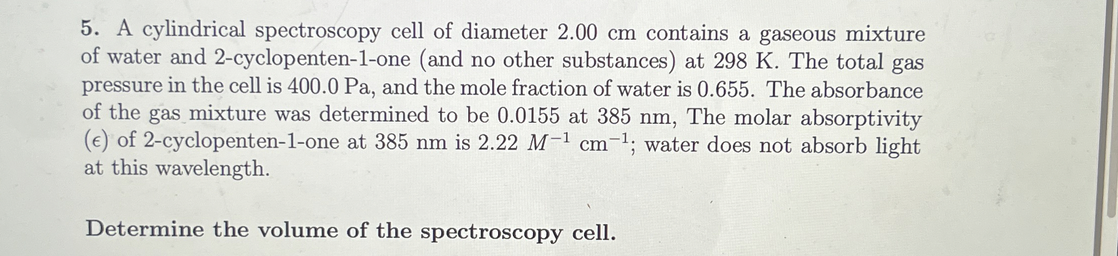 Solved A cylindrical spectroscopy cell of diameter 2.00 ﻿cm | Chegg.com