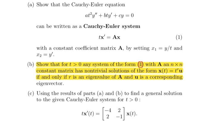 Solved (a) Show that the Cauchy-Euler equation | Chegg.com