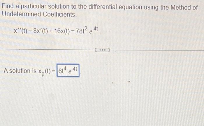 Solved Find a particular solution to the differential | Chegg.com