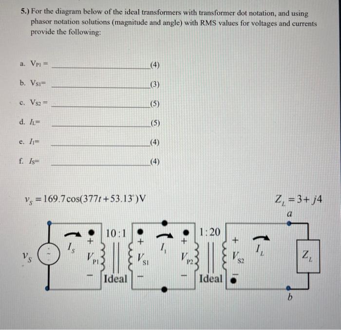 Solved 5.) For the diagram below of the ideal transformers | Chegg.com