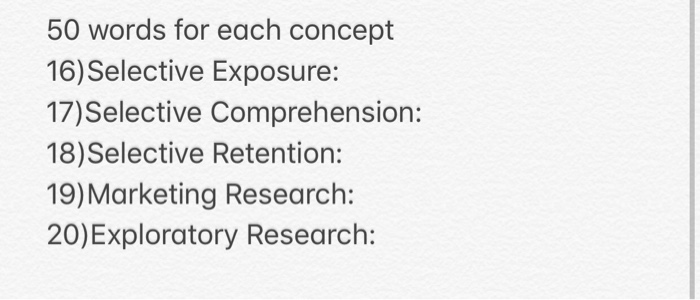 Solved 50 words for each concept 16) Selective Exposure: | Chegg.com