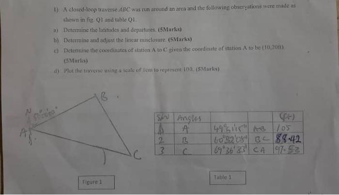 Solved 1) A closed-loop traverse ABC was run around an area | Chegg.com