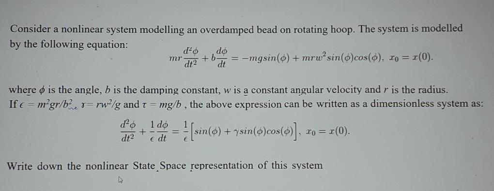 Solved Consider a nonlinear system modelling an overdamped | Chegg.com