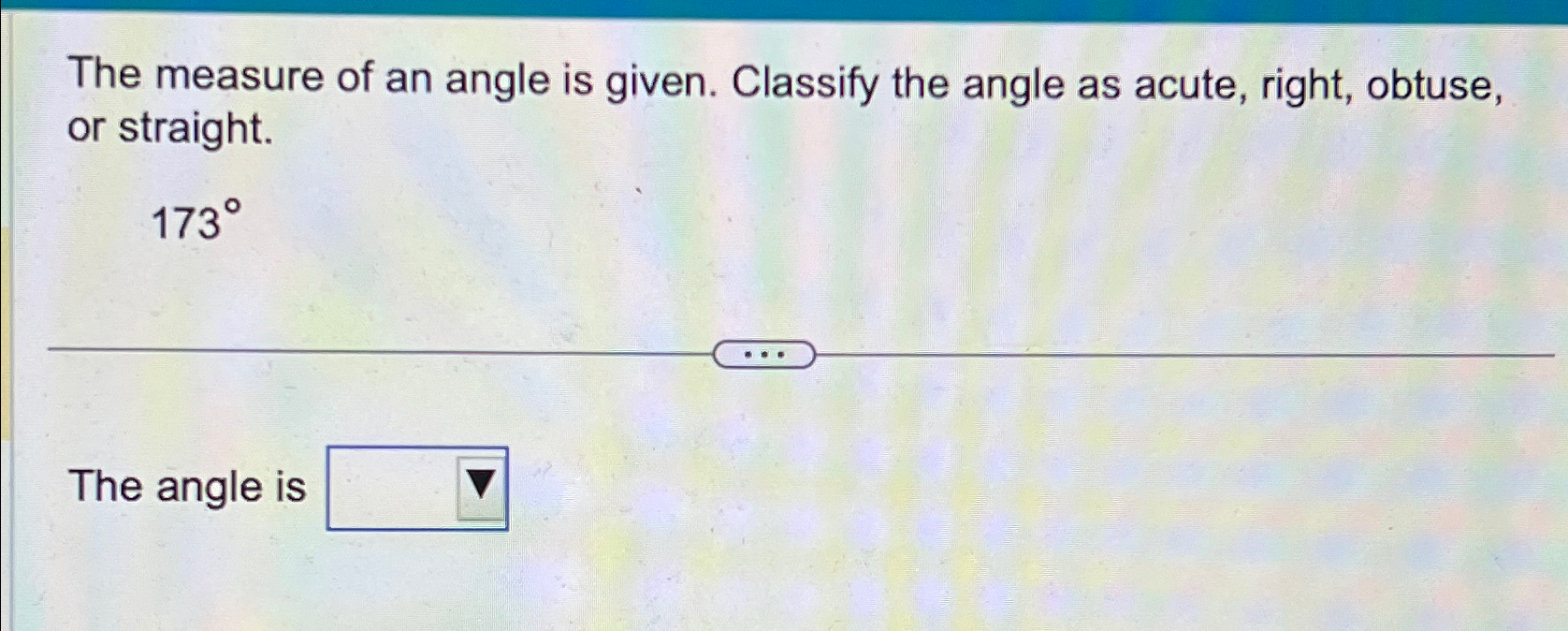 Solved The measure of an angle is given. Classify the angle | Chegg.com