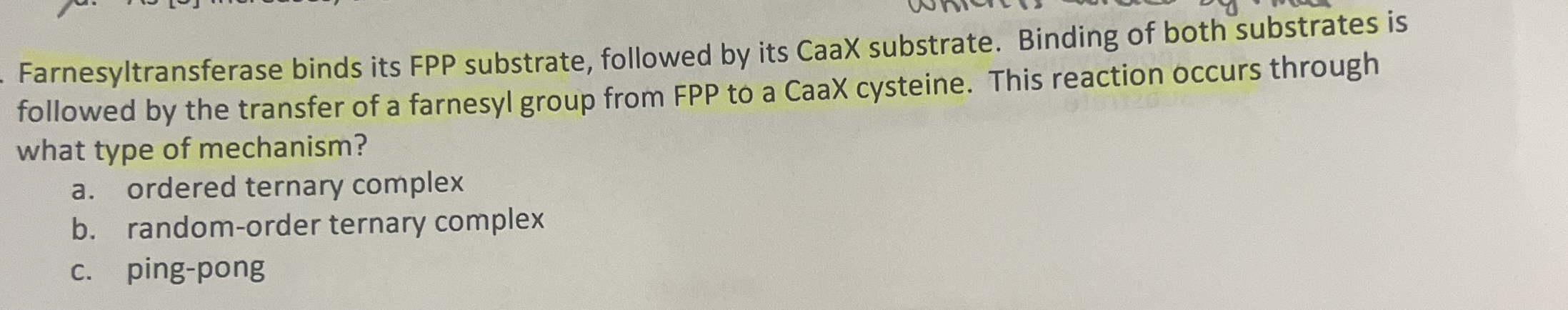 Solved Farnesyltransferase binds its FPP substrate, followed | Chegg.com