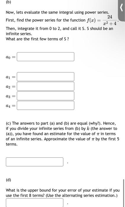 Solved Now, lets evaluate the same integral using power | Chegg.com