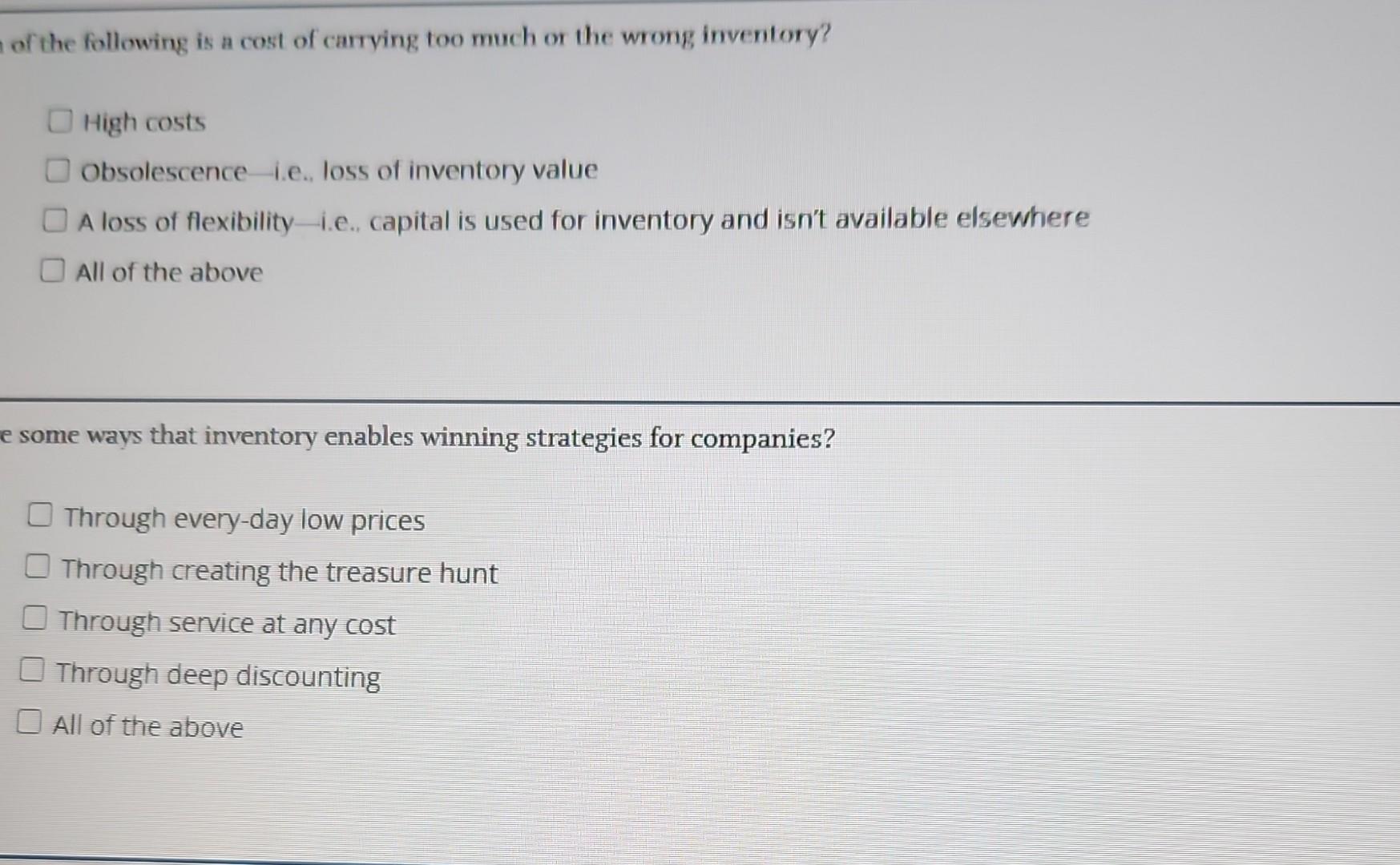 Solved of the following is a cost of carrying too much or | Chegg.com