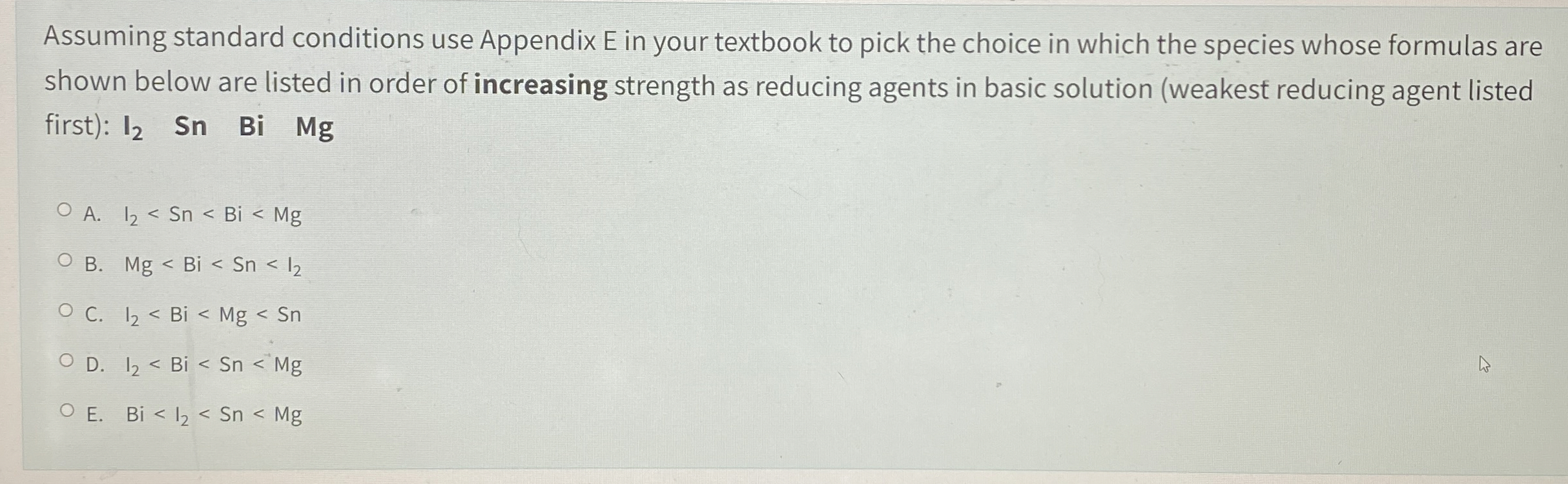 Solved Assuming standard conditions use Appendix E in your | Chegg.com