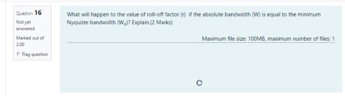 Solved What will happen to the value of roll-off factor (n) | Chegg.com