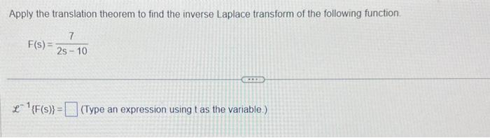 Solved Apply the translation theorem to find the inverse | Chegg.com