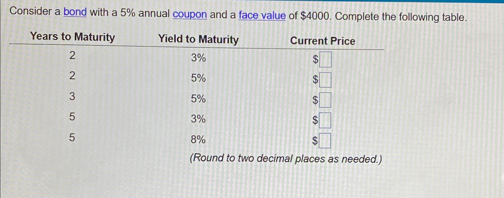 Solved Consider a bond with a 5% ﻿annual coupon and a face | Chegg.com