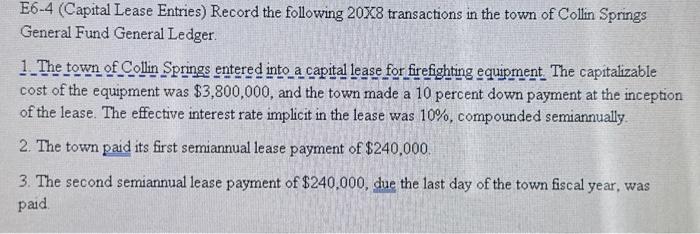 Solved E6-4 (Capital Lease Entries) Record the following | Chegg.com
