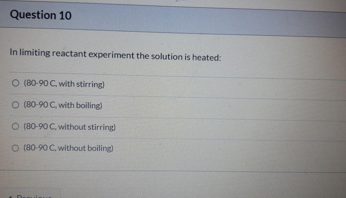 Solved Question 10 In limiting reactant experiment the | Chegg.com
