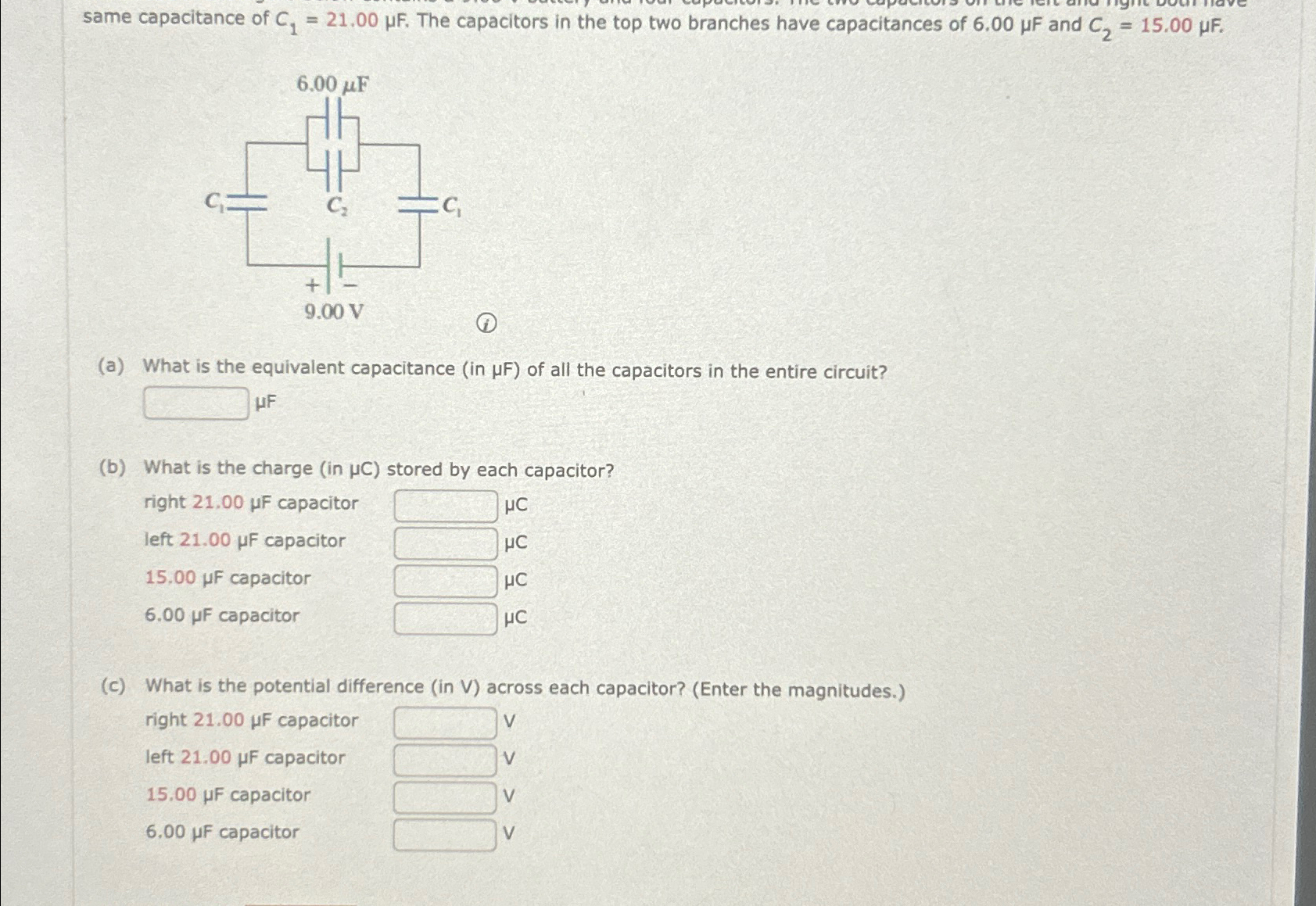 Solved same capacitance of C1=21.00μF. ﻿The capacitors in | Chegg.com